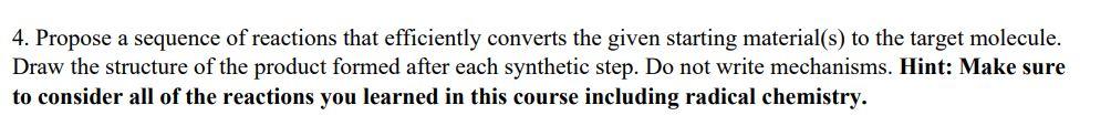 Solved 4. Propose a sequence of reactions that efficiently | Chegg.com
