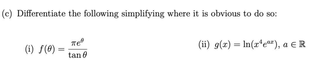 Solved c) Differentiate the following simplifying where it | Chegg.com