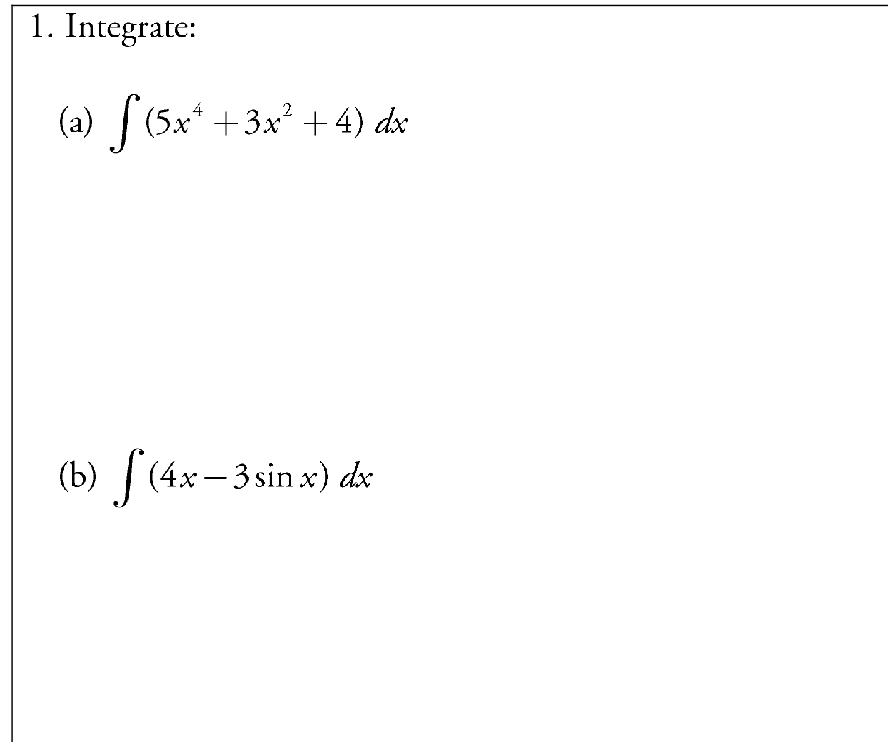 1. Integrate: (a) ∫(5x4+3x2+4)dx (b) ∫(4x−3sinx)dx | Chegg.com