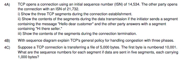 Solved 4A) ﻿TCP opens a connection using an initial sequence | Chegg.com