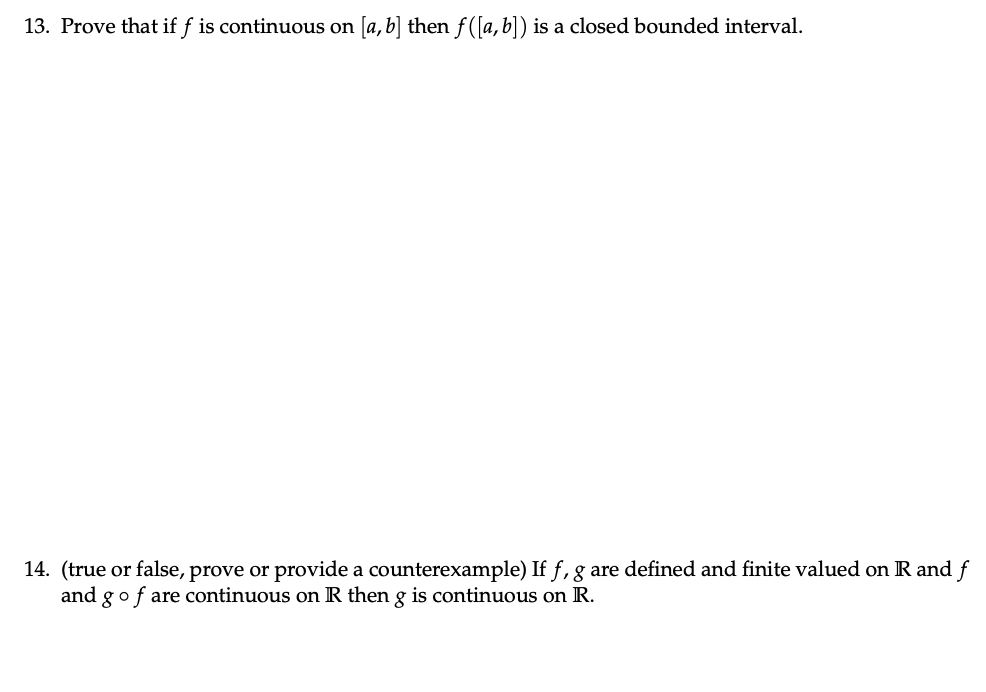 Solved 13. Prove that if f is continuous on (a, b) then | Chegg.com