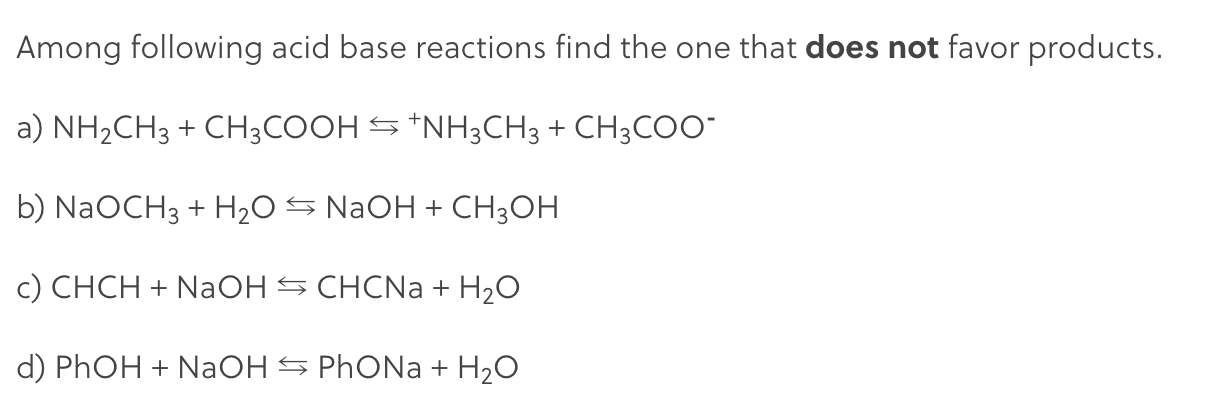 Solved Among following acid base reactions find the one that | Chegg.com