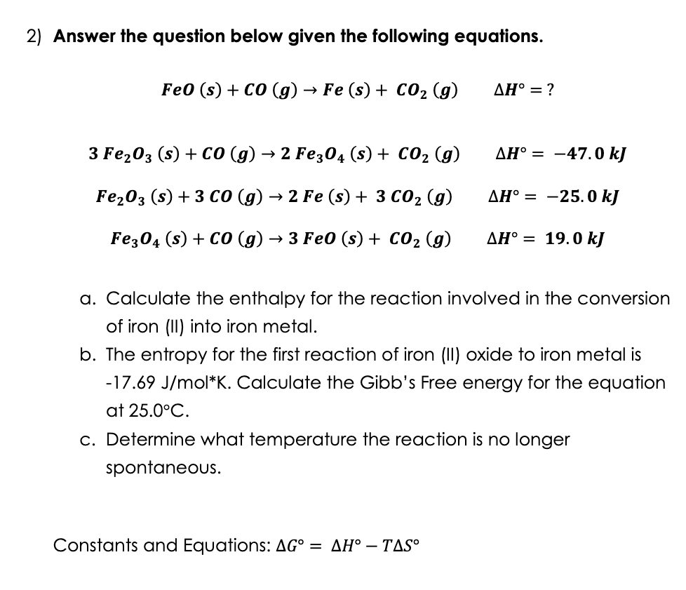 Solved 2) Answer the question below given the following | Chegg.com