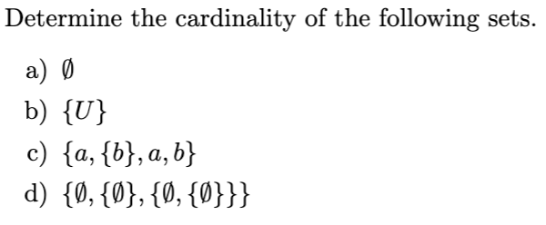 Solved Determine the cardinality of the following sets. a) ∅ | Chegg.com