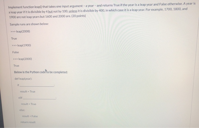 Solved Implement function leapl) that takes one input | Chegg.com
