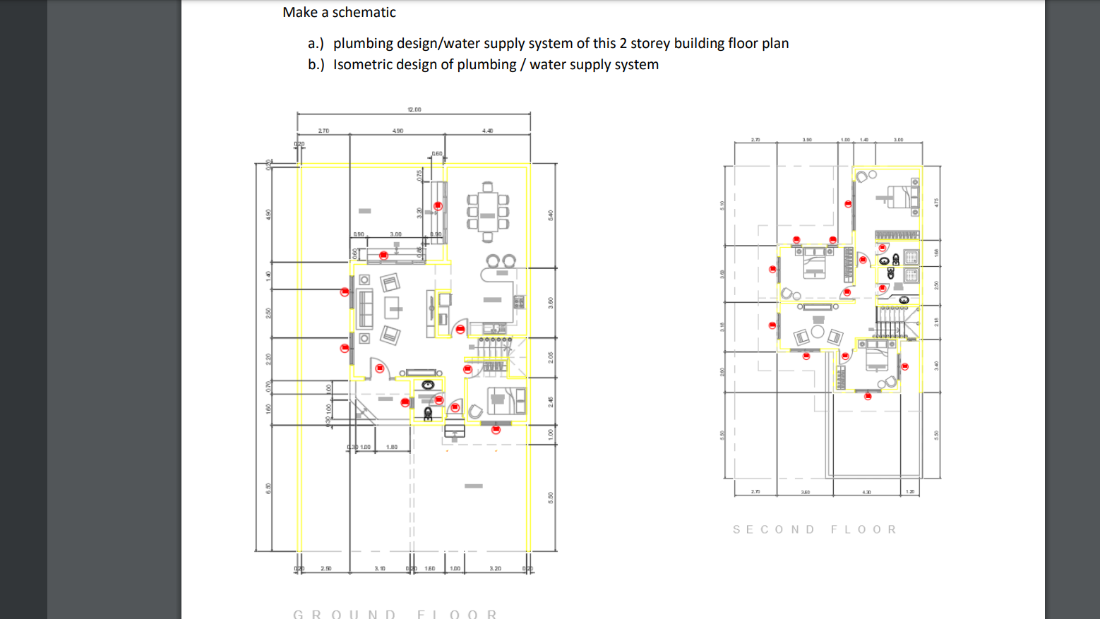 Make a schematic a.) plumbing design/water supply | Chegg.com