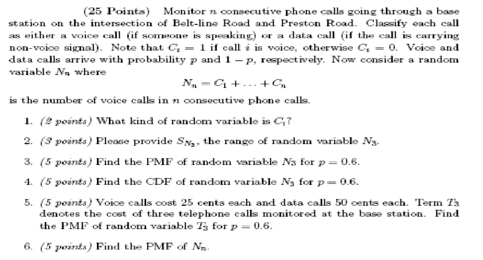Solved (25 Points) Monitor n oonsecutive phone calls going | Chegg.com