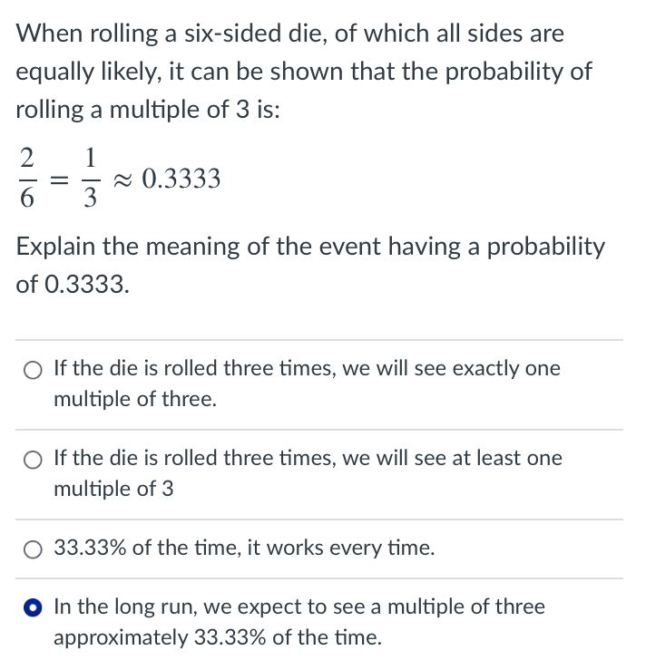 Solved When rolling a six-sided die, of which all sides are | Chegg.com