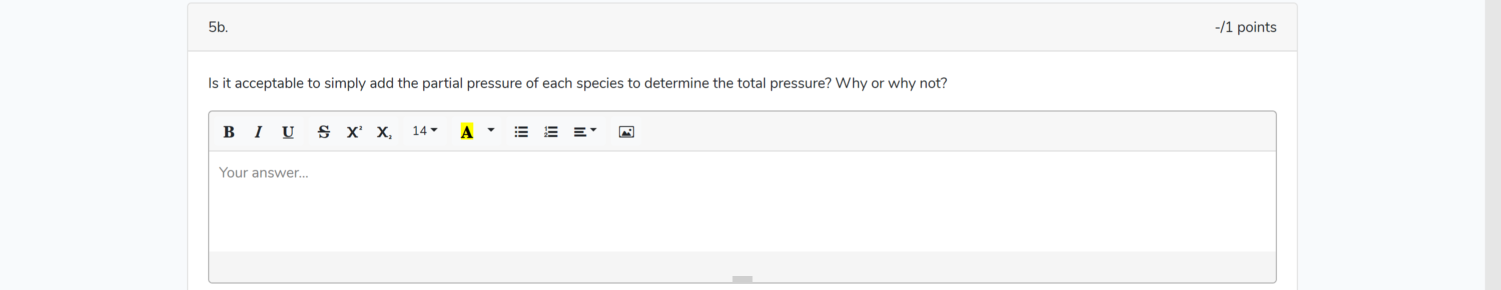 Solved 5b. -/1 points Is it acceptable to simply add the | Chegg.com