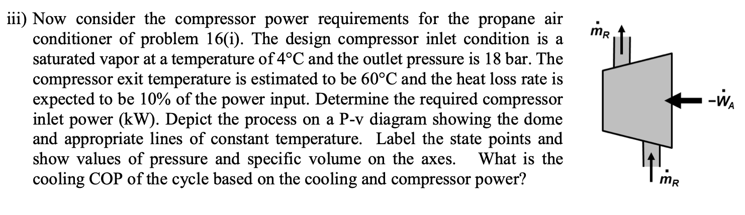 iii) Now consider the compressor power requirements | Chegg.com
