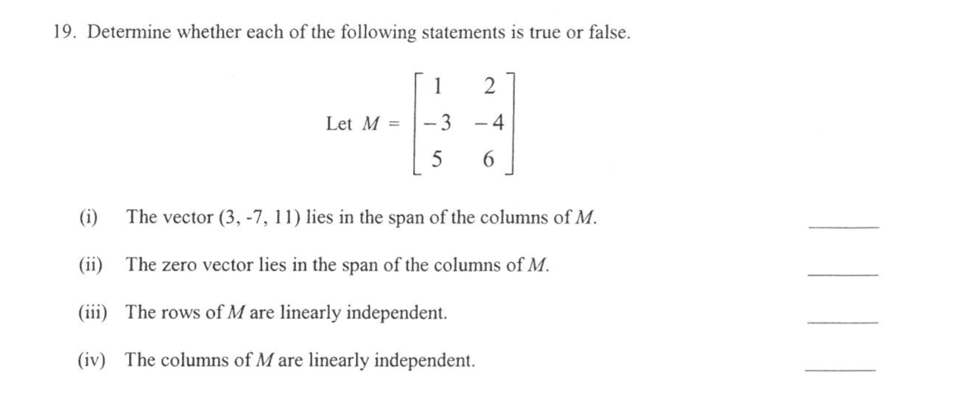 Solved 19. Determine whether each of the following | Chegg.com