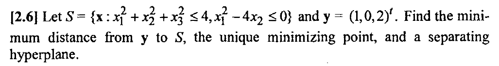 Solved [2.6] Let S={x:x12+x22+x32≤4,x12−4x2≤0} and | Chegg.com