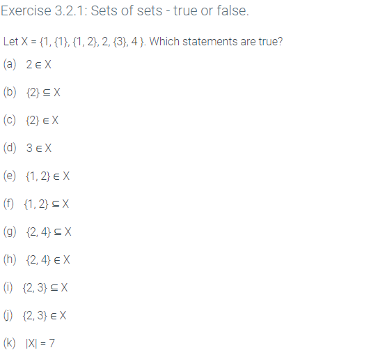 Solved Exercise 3.2.1: Sets of sets - true or false. Let X = | Chegg.com Solved Exercise 3.2.1: Sets of sets - true or false. Let X = | Chegg.com