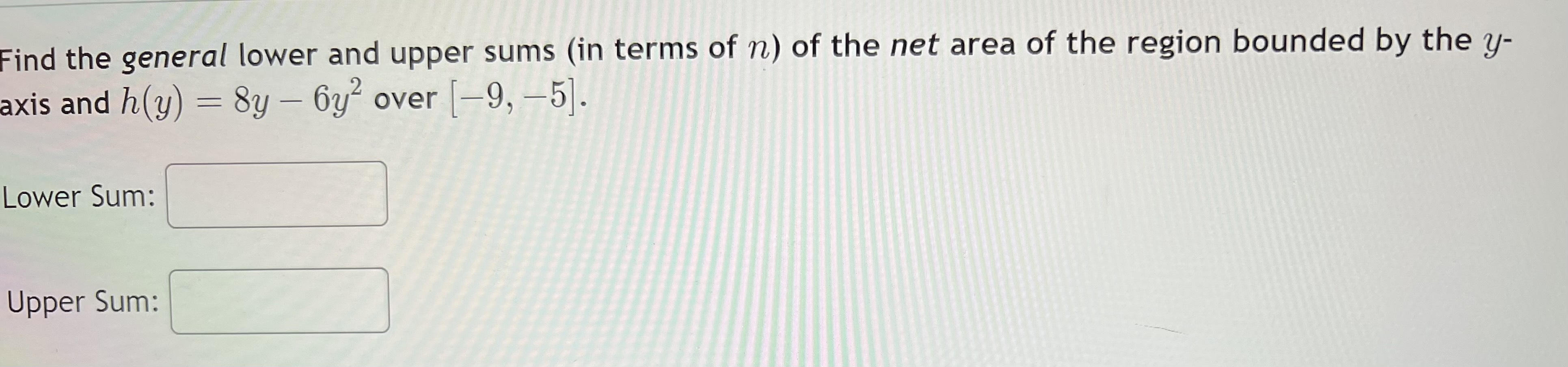 Solved Find the general lower and upper sums (in terms of n | Chegg.com