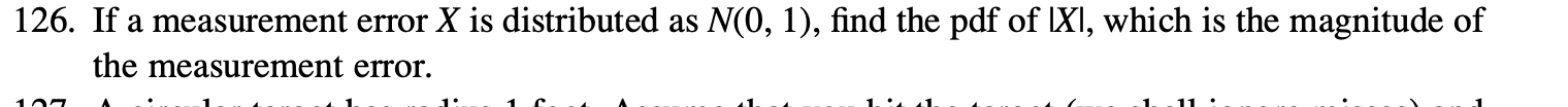 Solved 26. If a measurement error X is distributed as | Chegg.com