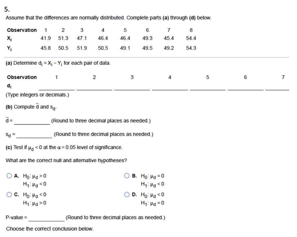 Solved 5. Assume that the differences are normally | Chegg.com