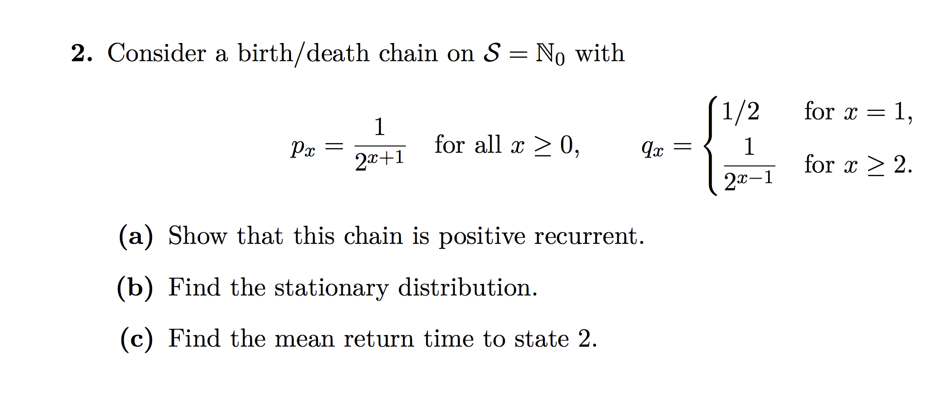 2. Consider a birth/death chain on S = No with 1/2 | Chegg.com
