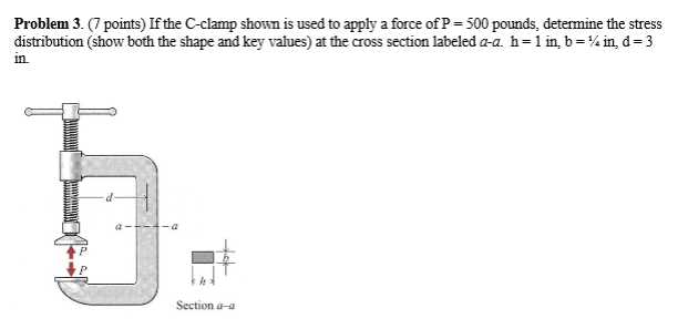 Solved Problem 3. (7 points) If the C-clamp shown is used to | Chegg.com