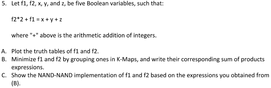 Solved Let f1, f2, x, y, and z, be five Boolean variables, | Chegg.com