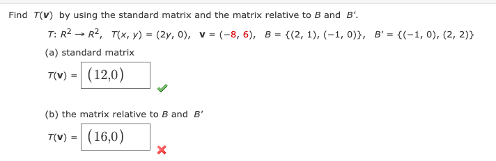 Solved Find T(v) by using the standard matrix and the matrix | Chegg.com