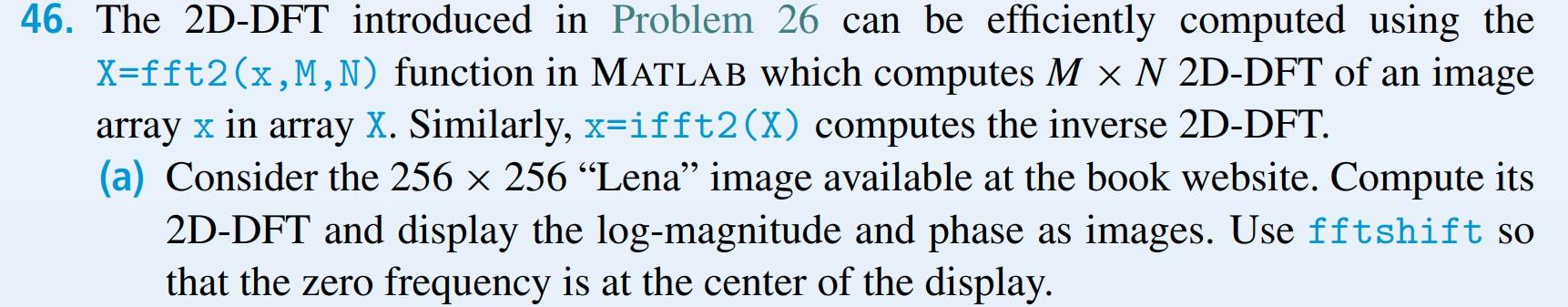 Solved 46. The 2D-DFT introduced in Problem 26 can be | Chegg.com
