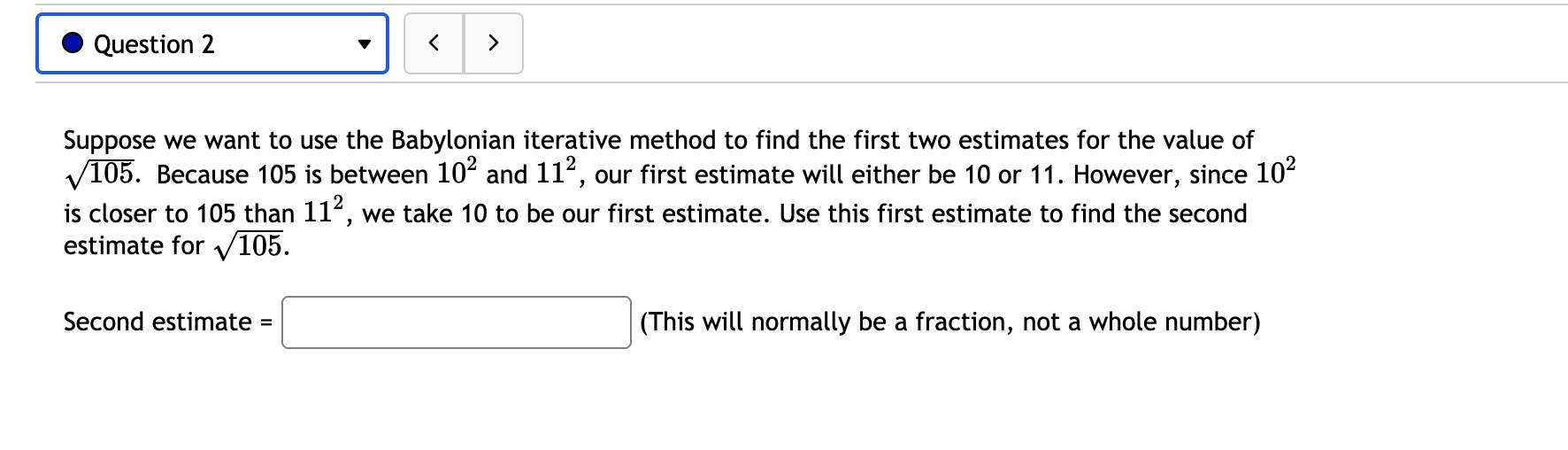 Solved Question 2 Suppose we want to use the Babylonian | Chegg.com