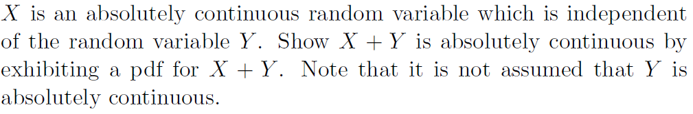 Solved X is an absolutely continuous random variable which | Chegg.com