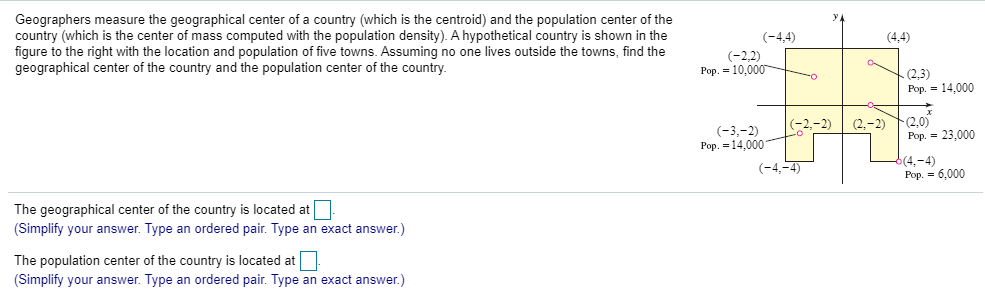 Solved Geographers measure the geographical center of a | Chegg.com
