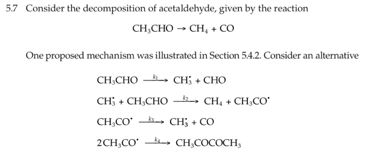 Solved 5.7 ﻿Consider the decomposition of ﻿acetaldehyde, | Chegg.com