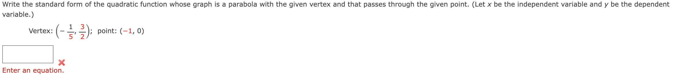Solved Write the standard form of the quadratic function | Chegg.com