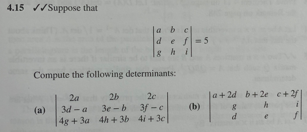 Solved 4.15 Suppose that Compute the following determinants: | Chegg.com