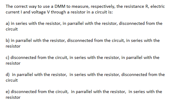 Solved The correct way to use a DMM to measure, | Chegg.com