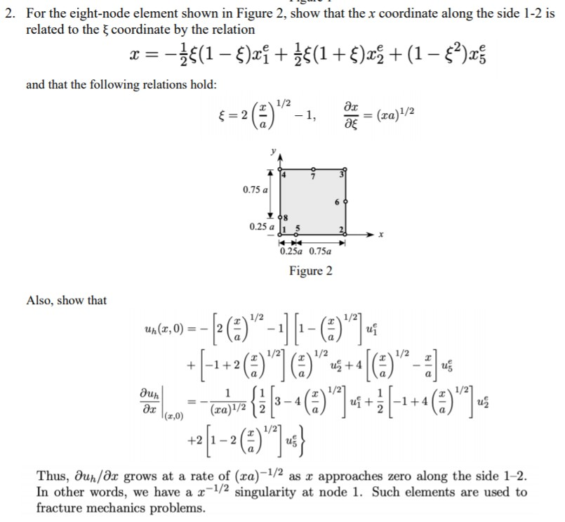 Solved 2. For the eight-node element shown in Figure 2, show | Chegg.com