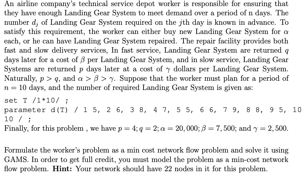 Solved For each question, you should submit a GAMS “Solution | Chegg.com