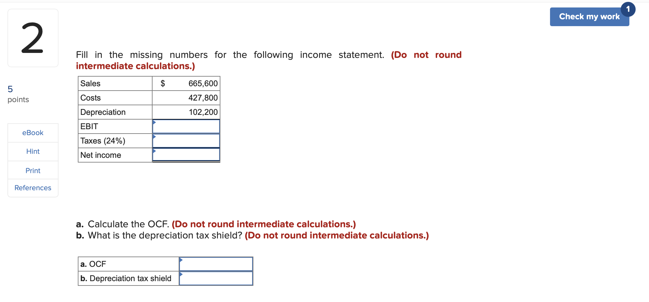 Solved a. ﻿Calculate the OCF. (Do not round intermediate | Chegg.com