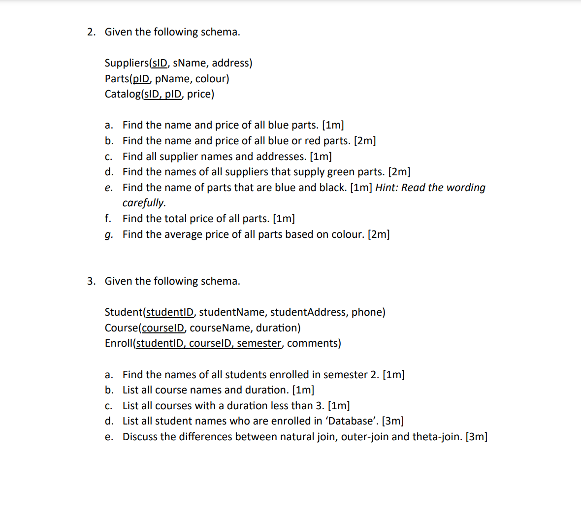 Solved 2. ﻿Given the following schema.Suppliers(sID, ﻿sName, | Chegg.com