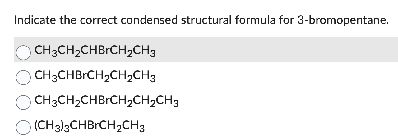 Solved Indicate the correct condensed structural formula for | Chegg.com