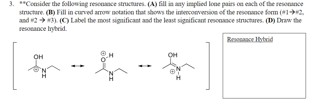 Solved 3. ∗ Consider the following resonance structures. (A) | Chegg.com