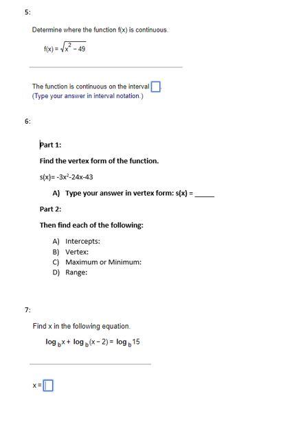 Solved Determine where the function f(x) is continuous. | Chegg.com