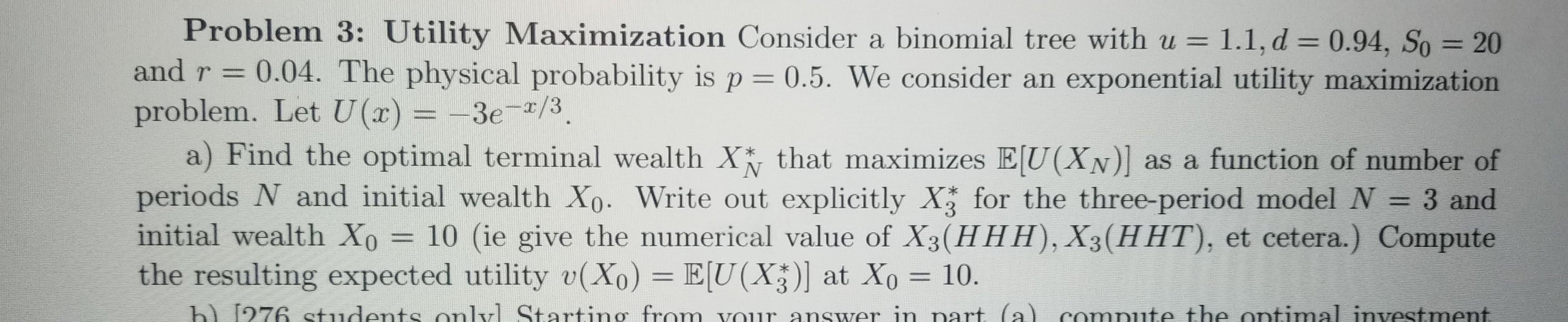 Problem 3: Utility Maximization Consider a binomial | Chegg.com