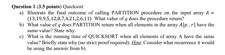 Solved Question 1 (3.5 points) Quicksort a) Illustrate the | Chegg.com
