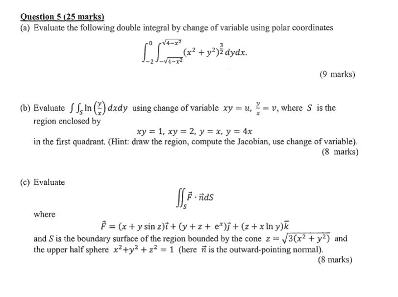 Solved Question 5 ( 25 marks) (a) Evaluate the following | Chegg.com