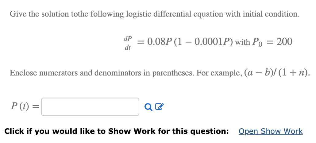 Solved Give the solution tothe following logistic | Chegg.com