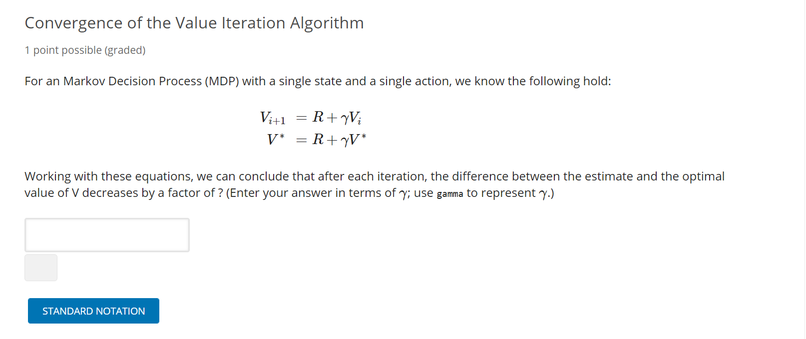 Solved Convergence Of The Value Iteration Algorithm 1 Point
