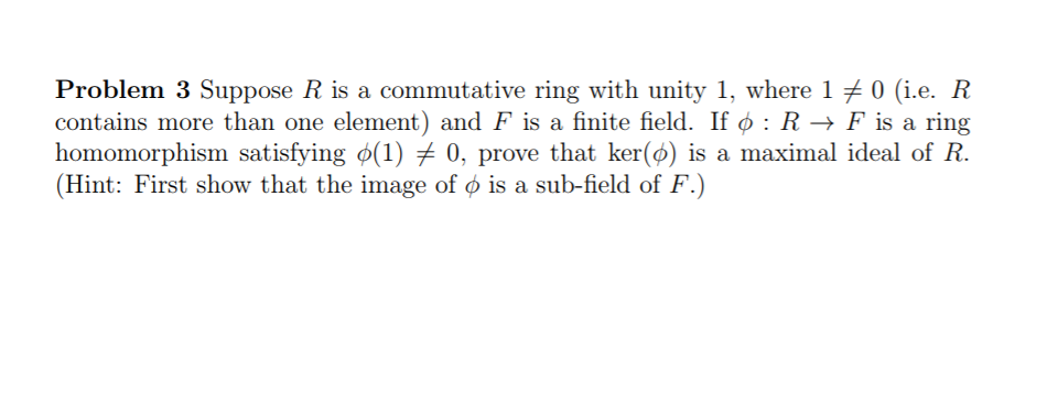 Solved Problem 3 Suppose R is a commutative ring with unity | Chegg.com