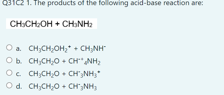Solved Q31C2 1. The products of the following acid-base | Chegg.com