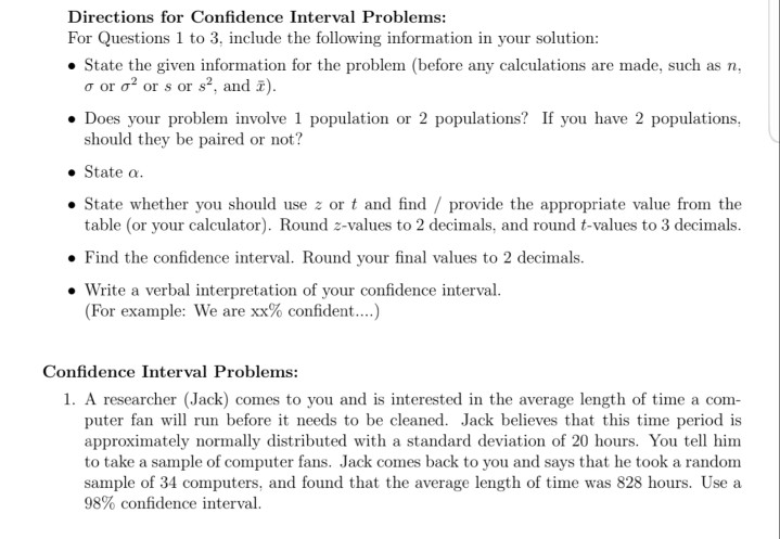 Solved Directions for Confidence Interval Problems: For | Chegg.com