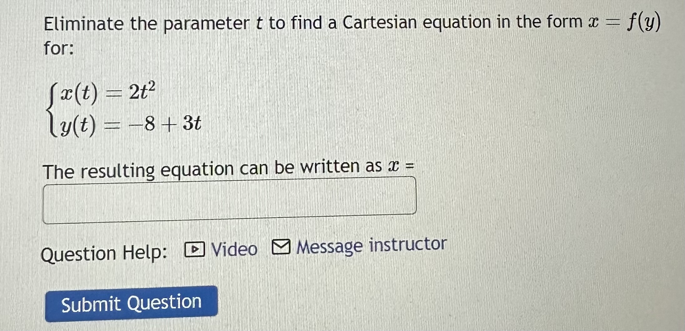 Solved Eliminate the parameter t to find a Cartesian | Chegg.com