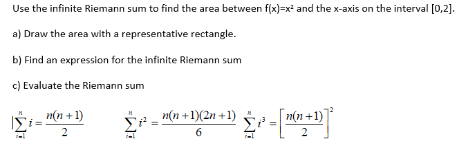 Solved Use the infinite Riemann sum to find the area between | Chegg.com