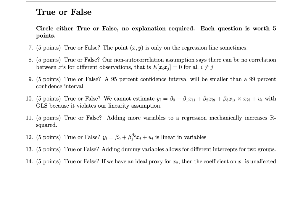 Solved True or False Circle either True or False, no | Chegg.com